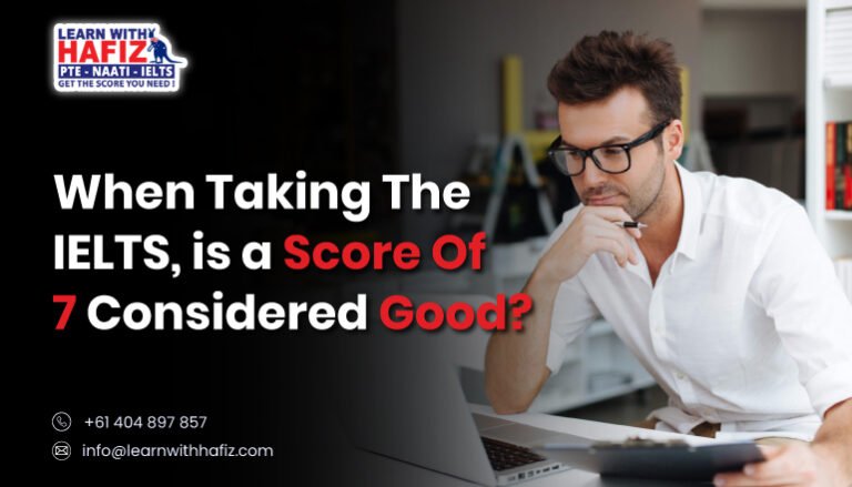 7 score in the IELTS | Is 7 a good score in the IELTS?